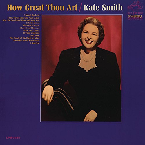 It Took a Miracle song by Kate Smith from How Great Thou Art on Amazon ...
