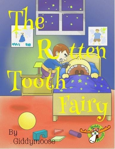 The rotten tooth fairy: Love, J c: 9781909944053: Amazon.com: Books