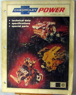 Chevrolet Power: Technical Data, Specifications, Special Parts ...
