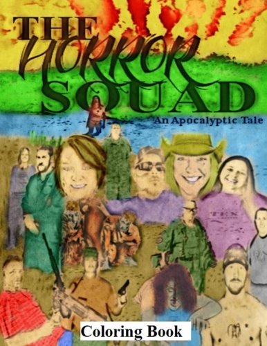 The Horror Squad coloring book: Weeks, TJ: 9781542345583: Amazon.com: Books