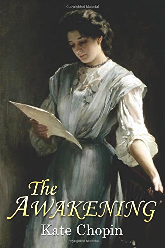 The Awakening: (Chopin novel): Chopin, Kate: 9781536991321: Amazon.com ...