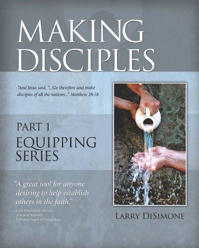 Making Disciples - Kindle edition by DiSimone, Larry. Religion ...