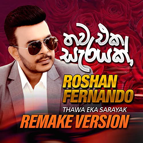 Play Thawa Eka Serayak (Remake) by Roshan Fernando on Amazon Music ...