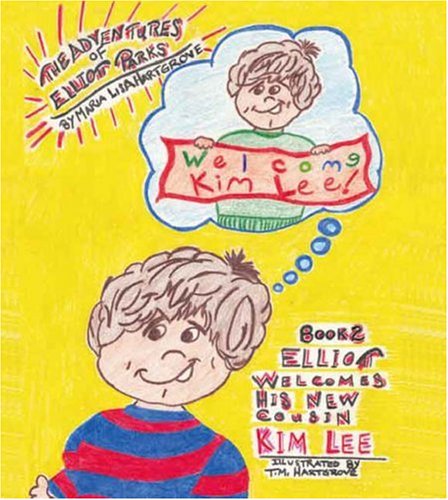 The Adventures of Elliott Parks: Welcome Kim Lee!: Maria Lisa Hartgrove ...