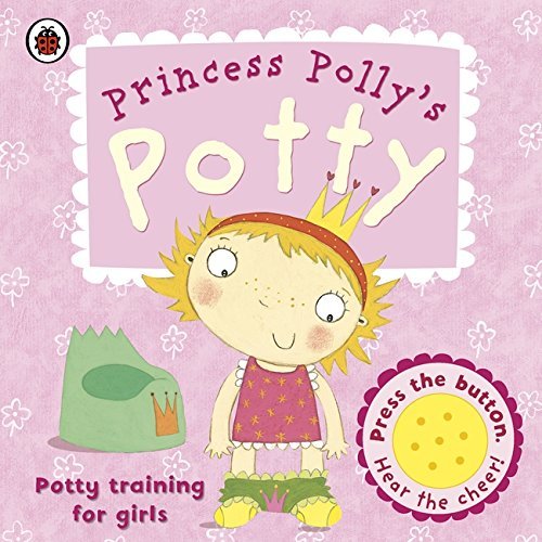 Princess Polly's Potty: A Ladybird potty training book by Andrea ...