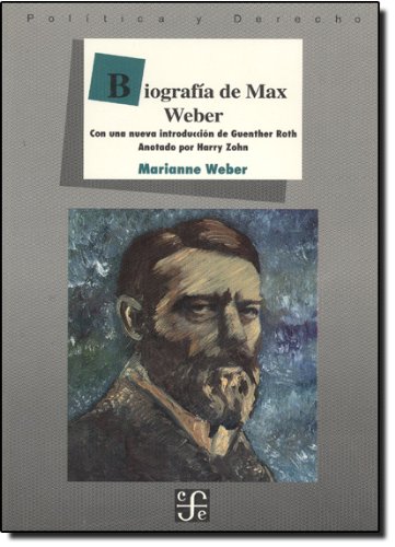 Biografia de Max Weber/ Biography of Max Weber: Weber, Marianne ...