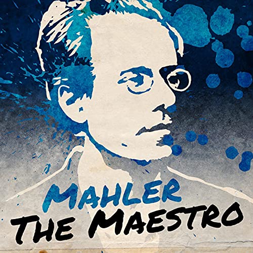 Play Mahler the Maestro by Gustav Mahler & VARIOUS ARTISTS on Amazon Music