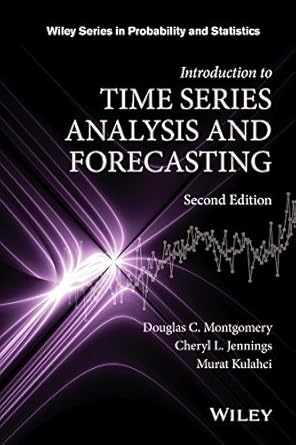 Amazon.in: Buy Introduction to Time Series Analysis and Forecasting (Wiley Series in Probability ...