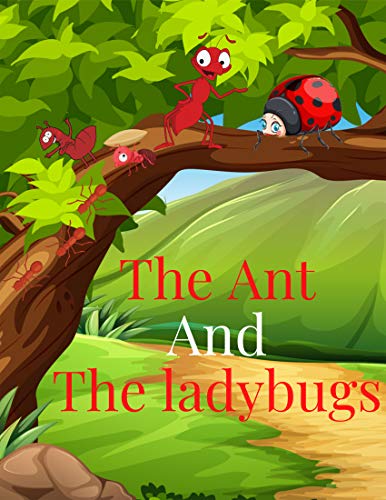 The Ant and The Ladybugs: Bedtime story, Fable Of The Ant and The ...