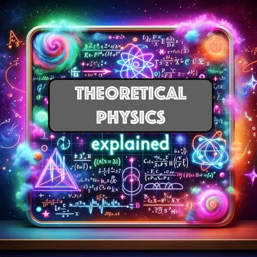 Amazon.com: Theoretical Physics Explained : Quiet. Please: Audible ...