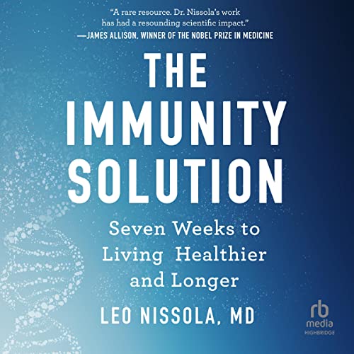 Amazon.com: The Immunity Solution: Seven Weeks to Living Healthier and ...