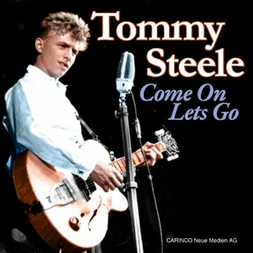 Play Come On Let's Go by Tommy Steele on Amazon Music
