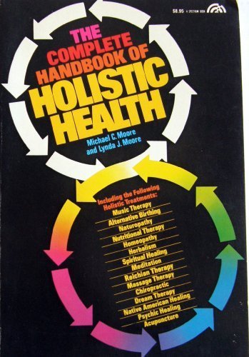 Buy The Complete Handbook of Holistic Health Book Online at Low Prices ...