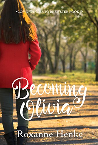 Amazon.com: Becoming Olivia (Coming Home to Brewster Book 3) eBook ...