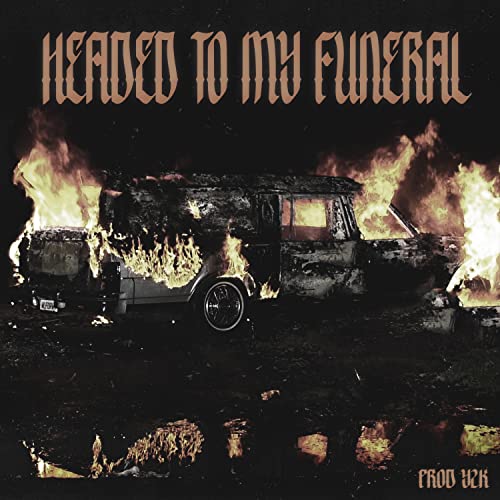 Headed To My Funeral [Explicit] song by SmrtDeath from Headed To My ...