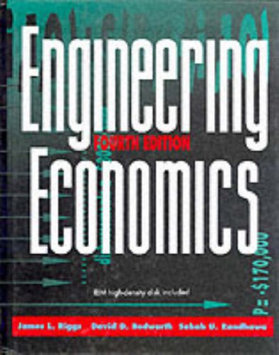 Engineering Economics (MCGRAW HILL SERIES IN INDUSTRIAL ENGINEERING AND ...