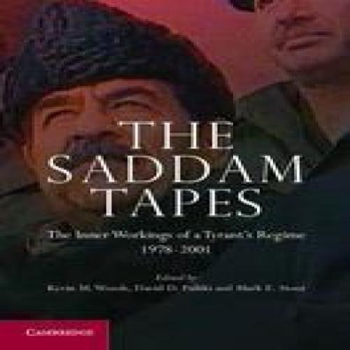 The Saddam Tapes by Kevin M. Woods | Bookclubs