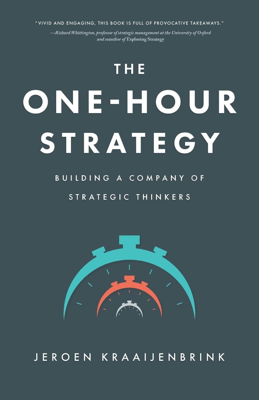 Amazon.com: The One-Hour Strategy: 9781639080304: Kraaijenbrink, Jeroen ...