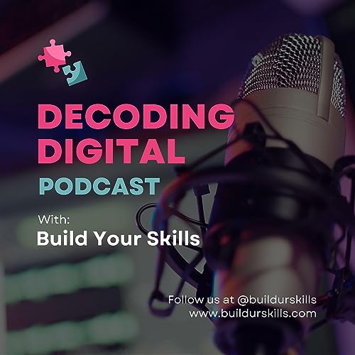 Decoding Digital : Build Your Skills: Amazon.in: Books