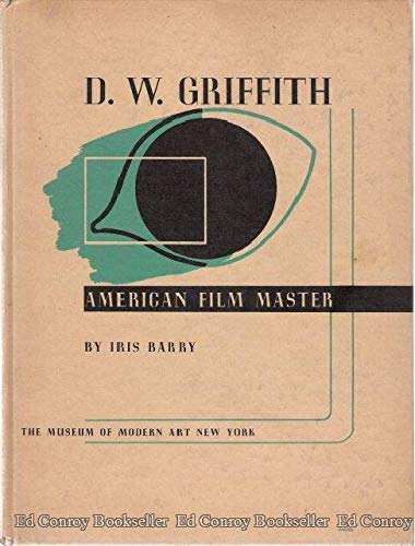 D. W. Griffith, American film master: Barry, Iris: Amazon.com: Books