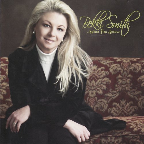 Amazon.com: When You Believe : Bekki Smith: Digital Music