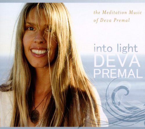 Into Light: The Meditation Music of Deva Premal by Deva Premal (2010-08 ...