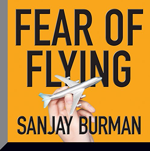 Fear of Flying (Audio Download): Sanjay Burman, Sanjay Burman, Gildan ...