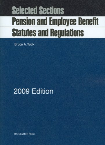 Selected Sections: Pension and Employee Benefit Statutes and ...