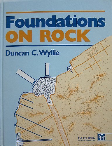 Foundations on Rock: Wyllie, Duncan: 9780419151500: Amazon.com: Books