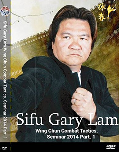 Amazon.com: Sifu Gary Lam Wing Chun Combat Tactics. Seminar 2014 Part 1 ...