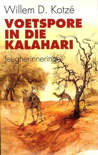 Voetspore in Die Kalahari: Amazon.co.uk: Kotze, Willem D ...