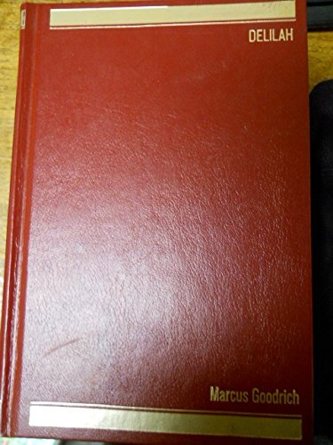 Delilah (CLASSICS OF NAVAL LITERATURE): Goodrich, Marcus: 9780870211454 ...