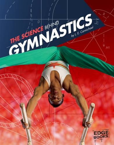 The Science Behind Gymnastics (Science of the Summer Olympics): Amazon ...