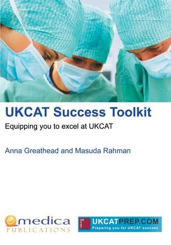 UKCAT Success Toolkit: Equipping You to Excel at UKCAT : Greathead ...