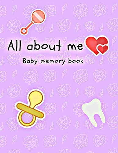 All about me:Baby memory book: All about me:Baby memory book, First ...