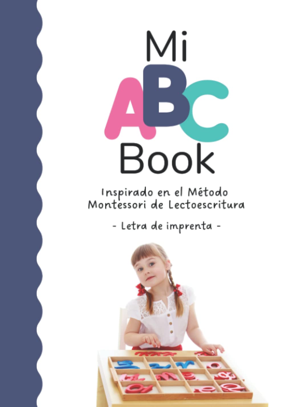 Buy Mi ABC Book Inspirado en el Método Montessori de Lectoescritura ...