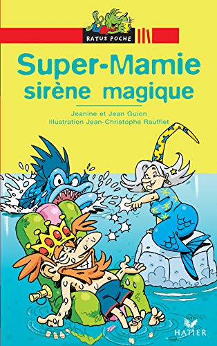 Amazon.com: Ratus Poche: Super-Mamie sirene magique: 9782218920608 ...