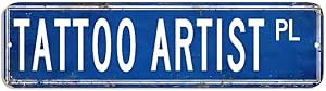 Amazon.com: Tattoo Artist Street Sign, Vintage Retro Occupations Road ...