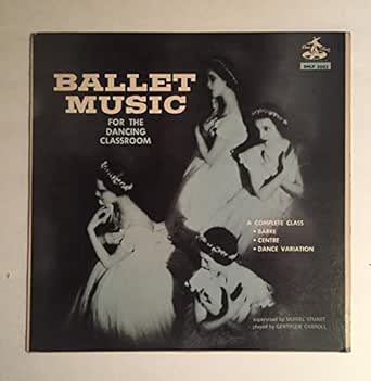 Ballet Music for the Dancing Classroom Hoctor Dance Records DHLP 3002 ...