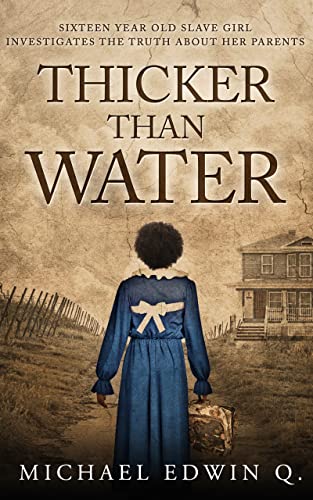 Thicker Than Water - Kindle edition by Edwin Q., Michael. Literature ...