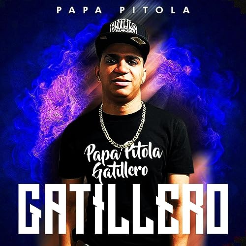 Écouter Gatillero de Papa Pitola sur Amazon Music Unlimited