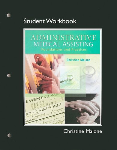 Student Workbook for Administrative Medical Assisting: Foundations and ...