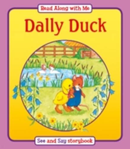 Dally Duck (Read Along with Me): Suzy-Jane Tanner, Suzy-Jane Tanner ...