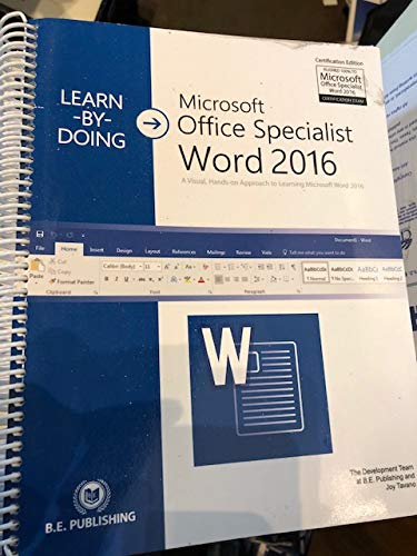 Buy Learn-by-Doing Microsoft Office Specialist Word 2016: A Visuial ...