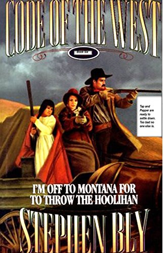 I'm Off to Montana for to Throw the Hoolihan (Code of the West Book 6) - Kindle edition by Bly ...