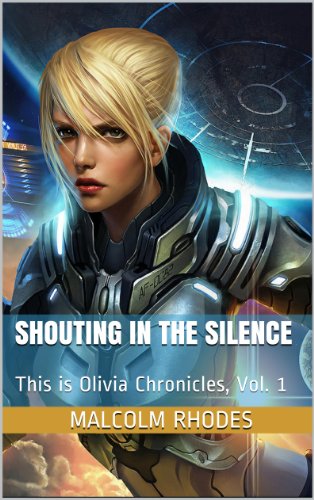 Shouting in the Silence (This is Olivia Book 1) - Kindle edition by ...