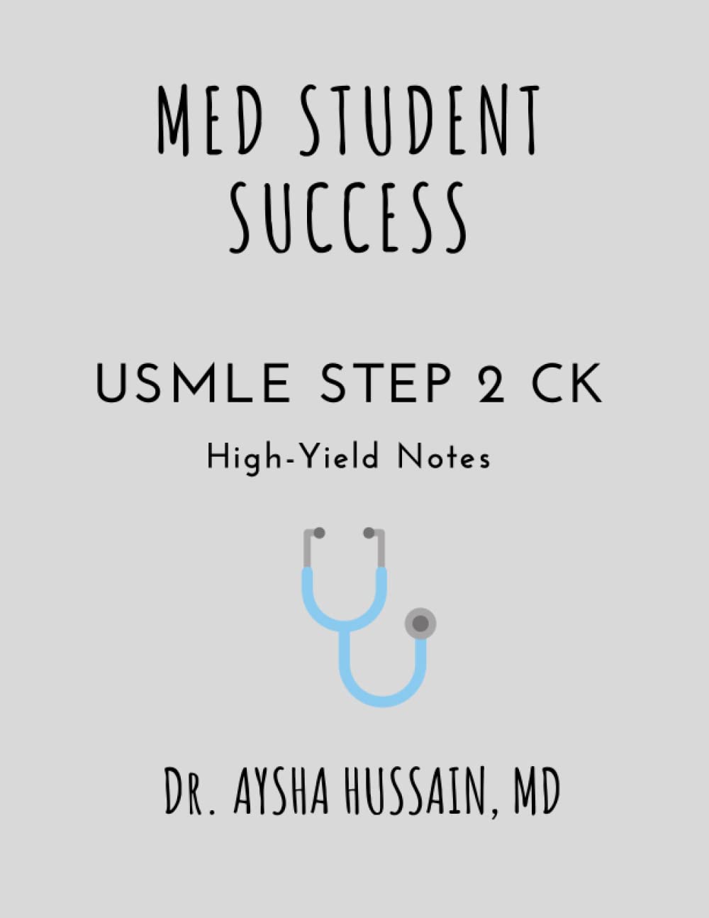 Snapklik.com : MED STUDENT SUCCESS USMLE STEP 2 CK HIGH-YIELD NOTES