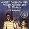 Jennifer, Hecate, MacBeth, William McKinley, and Me, Elizabeth ...