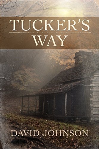 Tucker's Way - Kindle edition by Johnson, David. Literature & Fiction ...