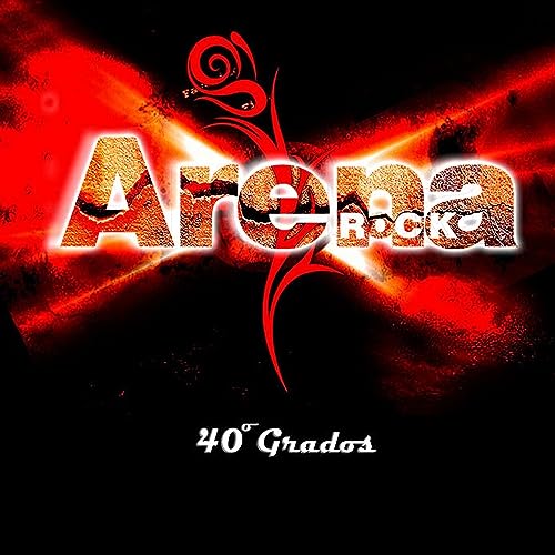 Écouter 40 Grados par Arena Rock sur Amazon Music Unlimited